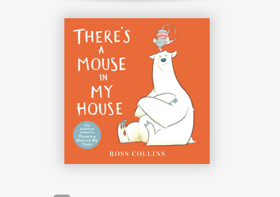 There’s A Mouse In My House – The Children's Hour Bookstore
