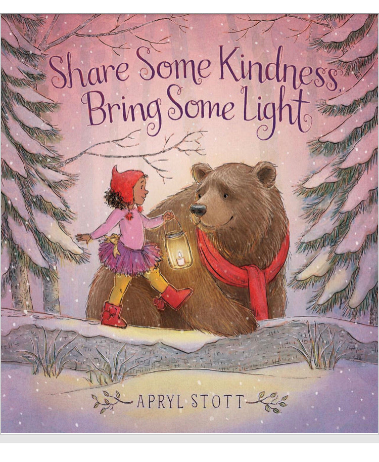 Share Some Kindness Bring Some Light – The Children's Hour Bookstore