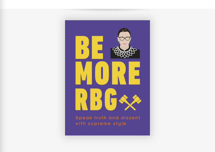 Be More RBG – The Children's Hour Bookstore
